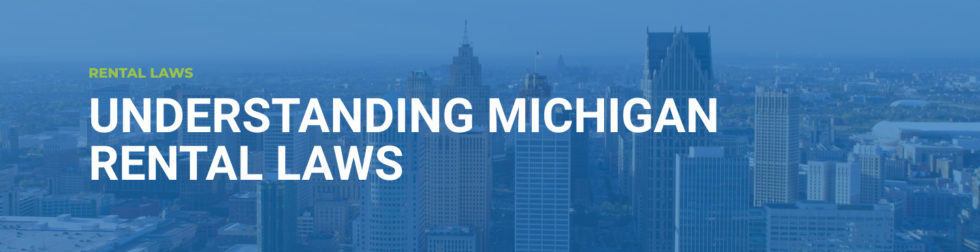 Michigan Landlord Tenant Laws | Landlord and tenant rights