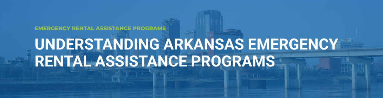 Arkansas Emergency Rental Assistance Programs: COVID-19 Rent Relief ...