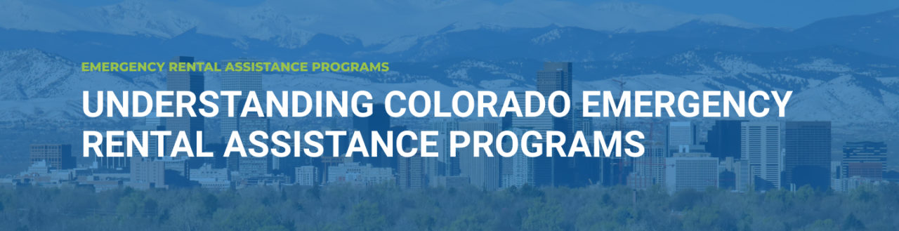 Colorado Emergency Rental Assistance Programs: COVID-19 Rent Relief ...