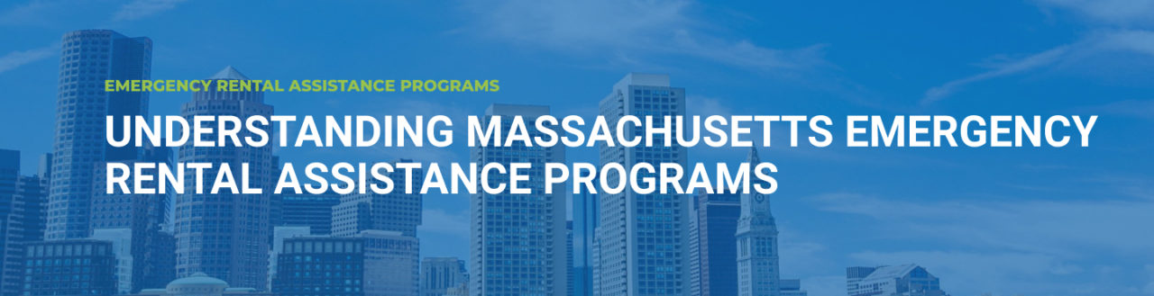 Massachusetts Emergency Rental Assistance Programs: COVID-19 Rent ...