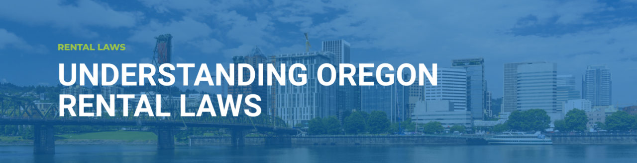 Oregon Landlord Tenant Laws | Landlord and tenant rights