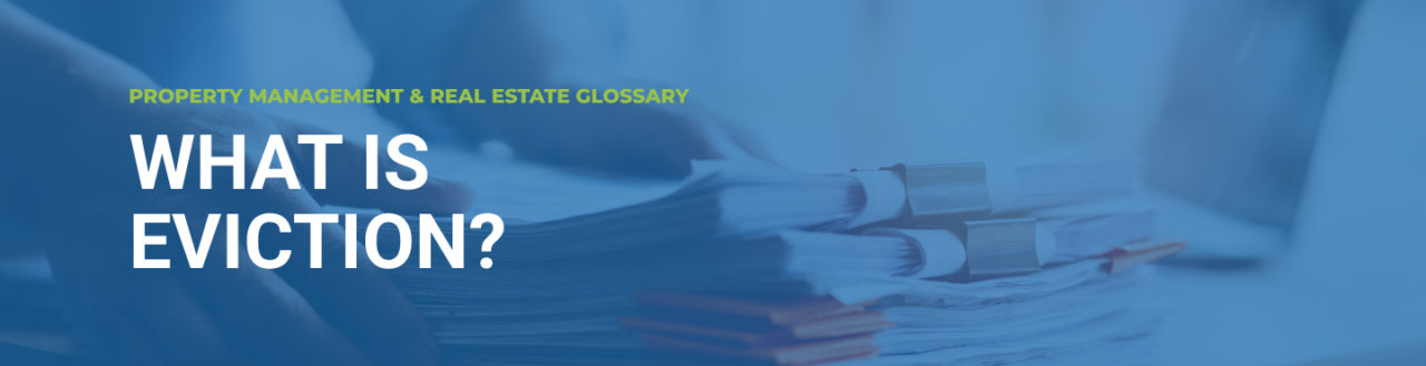 What is eviction | Weekend Landlords