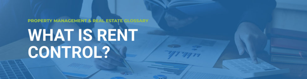 What is rent control | Weekend Landlords