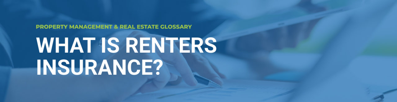 What is renters insurance | Weekend Landlords