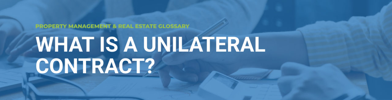 What is a unilateral contract | Weekend Landlords