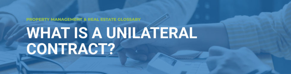 What is a unilateral contract | Weekend Landlords